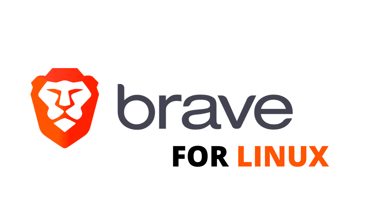 How to Install Brave Web Browser on Ubuntu Linux Step-by-Step - 2022 - Foss Naija